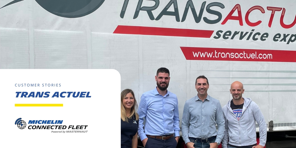 Trans Actuel Customer Story | Michelin Connected Fleet