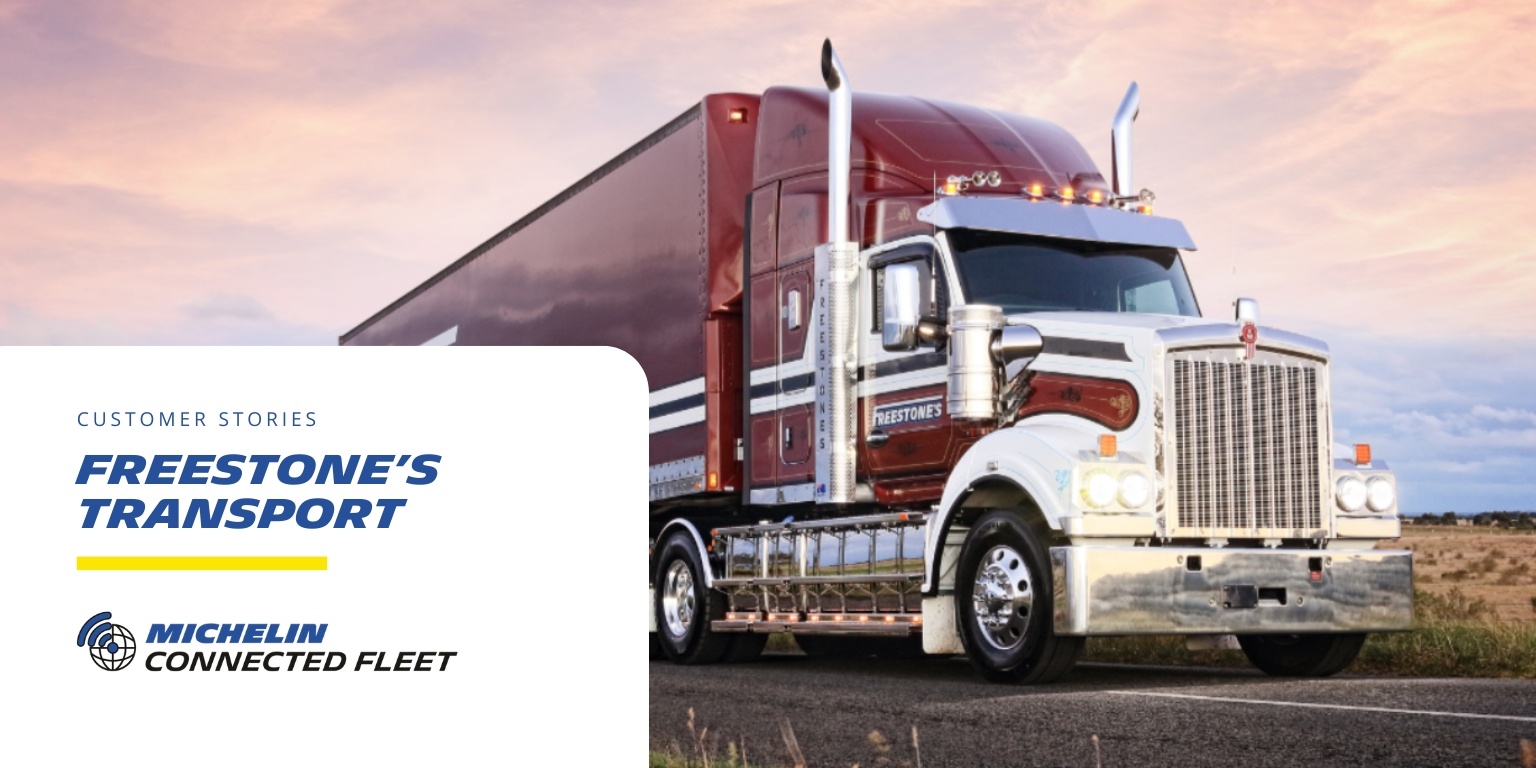 Freestone's Transport Customer Story | MICHELIN Connected Fleet